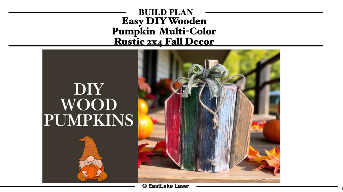 DIY Multicolored Wood Pumpkin – Rustic Fall Woodworking Plan | Easy 2x ...